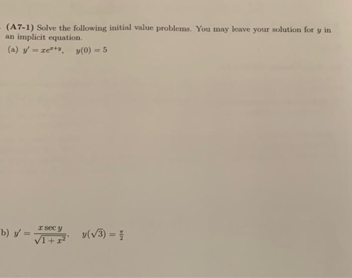Solved (A7-1) Solve the following initial value problems. | Chegg.com
