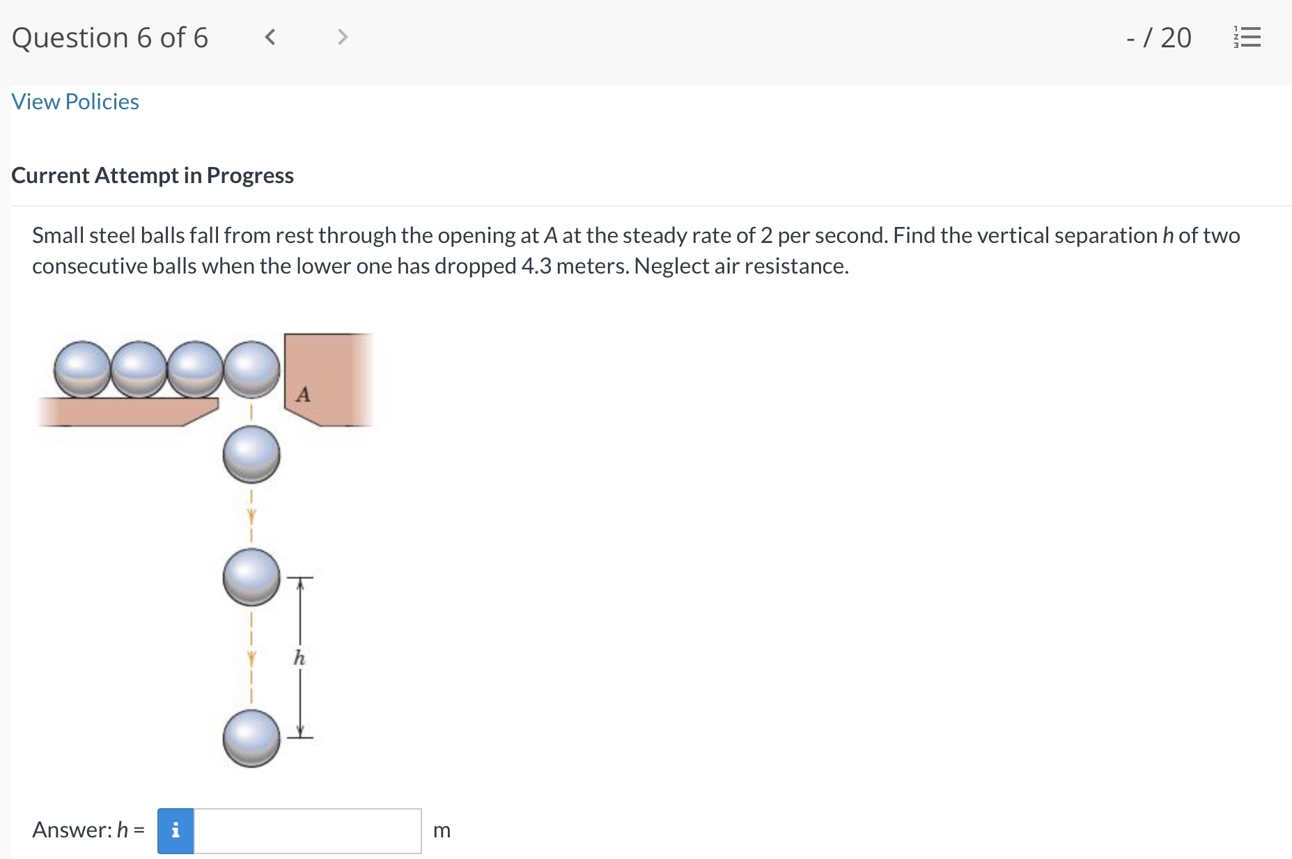 Solved Question 6 ﻿of 6-20View PoliciesCurrent Attempt in | Chegg.com