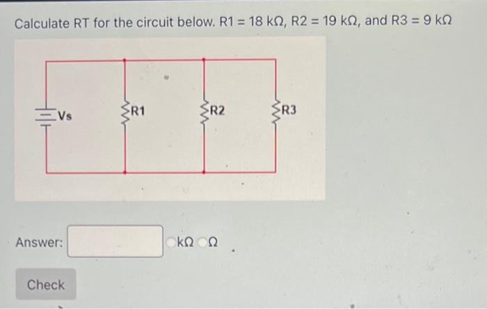 Solved Anwwet:Calculate RT for the circuit below. | Chegg.com