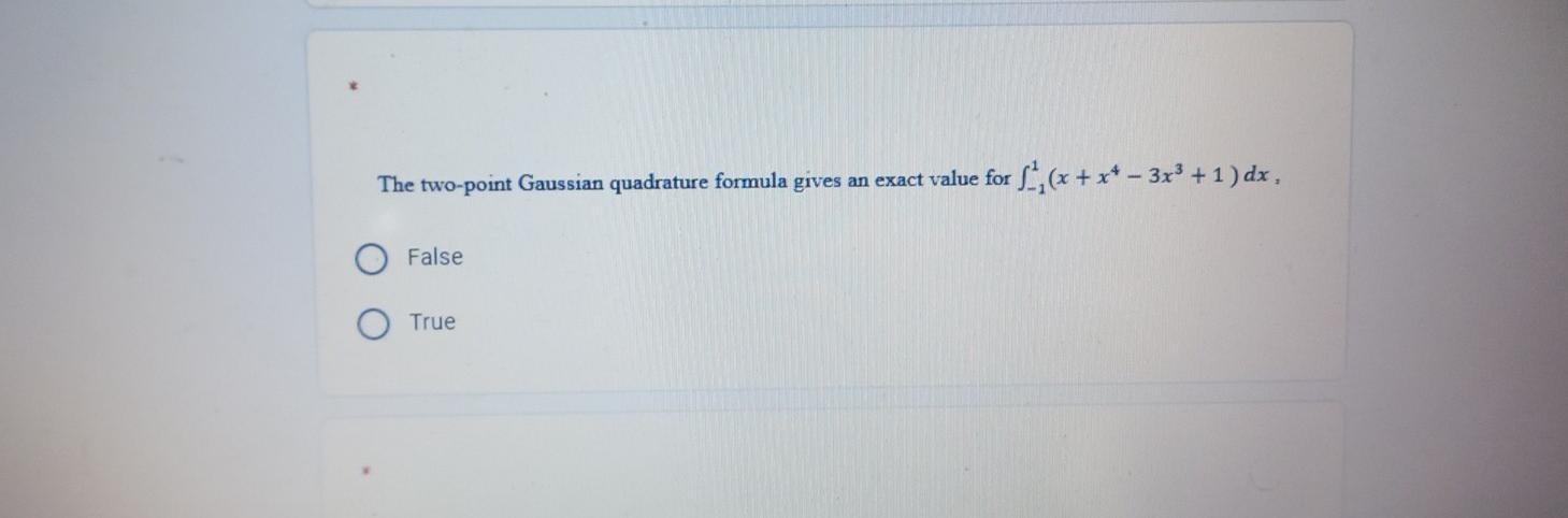 Solved The two-point Gaussian quadrature formula gives an | Chegg.com