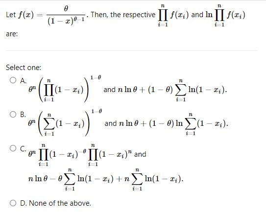 Solved Let f(x)=(1−x)θ−1θ. Then, the respective ∏i=1nf(xi) | Chegg.com
