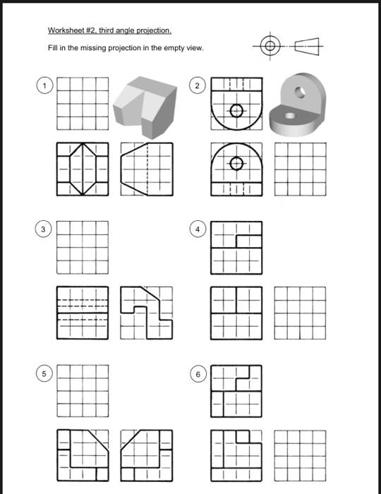 Solved Worksheet #2. third angle projection Fill in the | Chegg.com