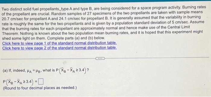 Solved Two distinct solid fuel propellants, type A and type | Chegg.com
