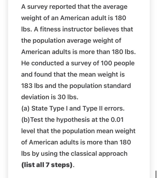 Solved A survey reported that the average weight of an | Chegg.com