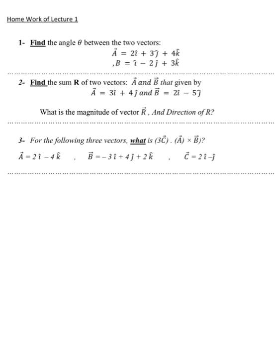 Solved 1- Find the angle θ between the two vectors: | Chegg.com