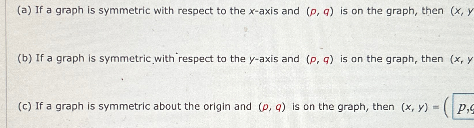Solved (a) ﻿If a graph is symmetric with respect to the | Chegg.com