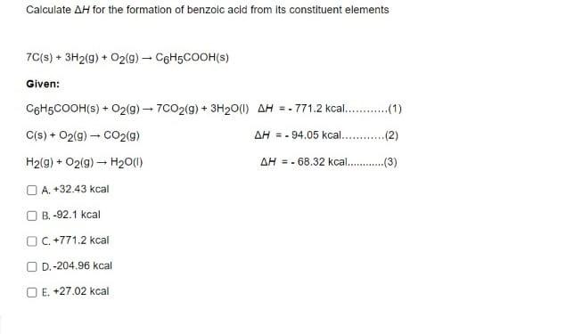 Solved Calculate ΔH for the formation of benzolc acld from | Chegg.com