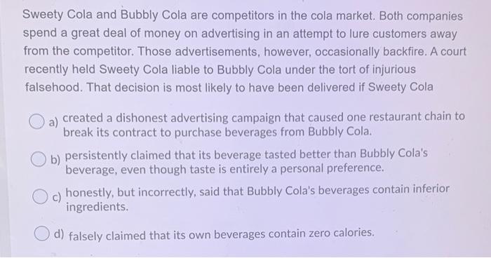 Solved Sweety Cola and Bubbly Cola are competitors in the | Chegg.com