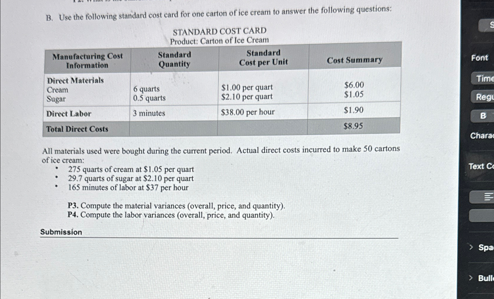Solved B. ﻿Use the following standard cost card for one | Chegg.com
