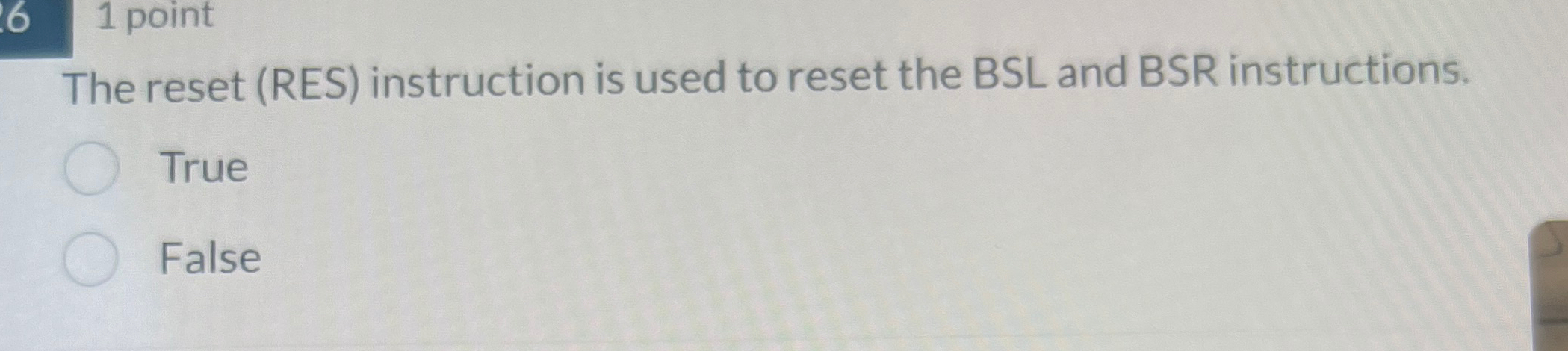 Solved The reset (RES) ﻿instruction is used to reset the BSL | Chegg.com