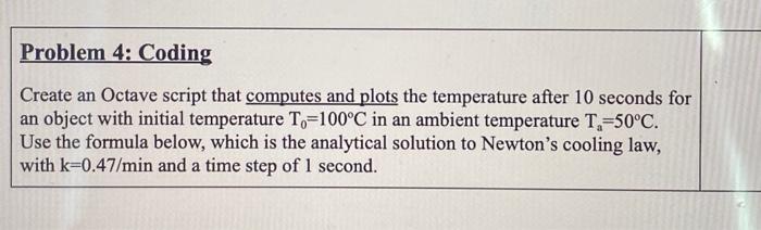 Solved Problem 4 Coding Create An Octave Script That