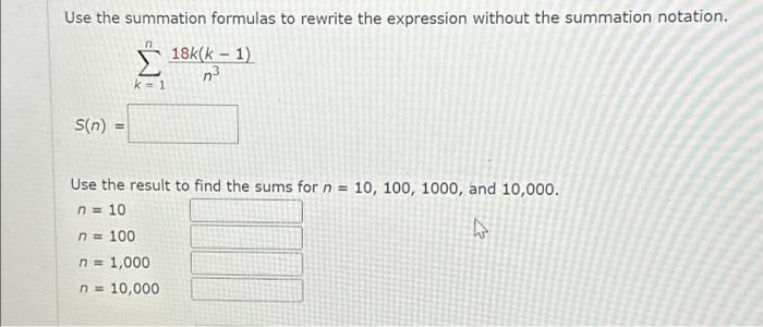 Solved Use The Summation Formulas To Rewrite The Expression