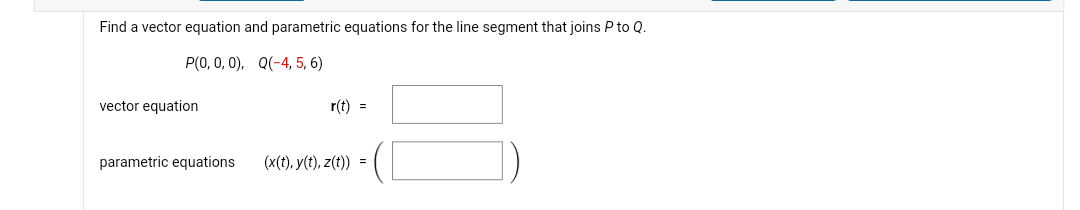 Solved Find a vector equation and parametric equations for | Chegg.com
