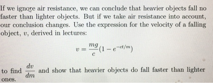 Solved If we ignore air resistance, we can conclude that | Chegg.com