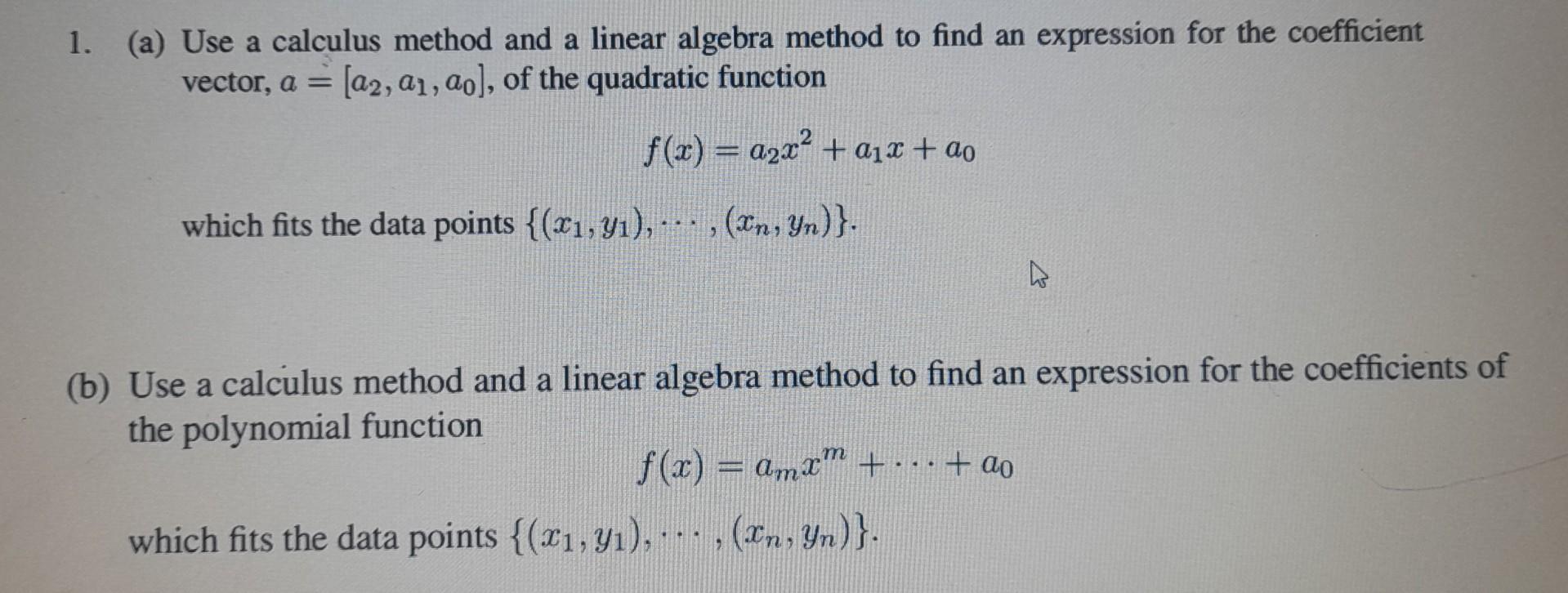 Solved 1. (a) Use a calculus method and a linear algebra | Chegg.com