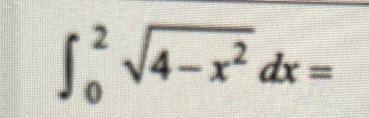 Solved ∫024-x22dx= | Chegg.com