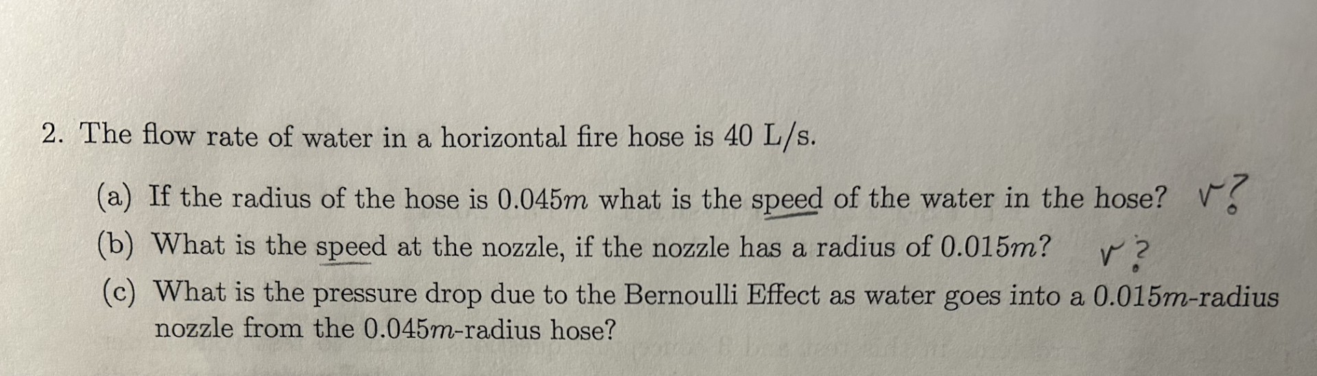 Solved 1. ﻿The flow rate of water in a horizontal fire hose | Chegg.com