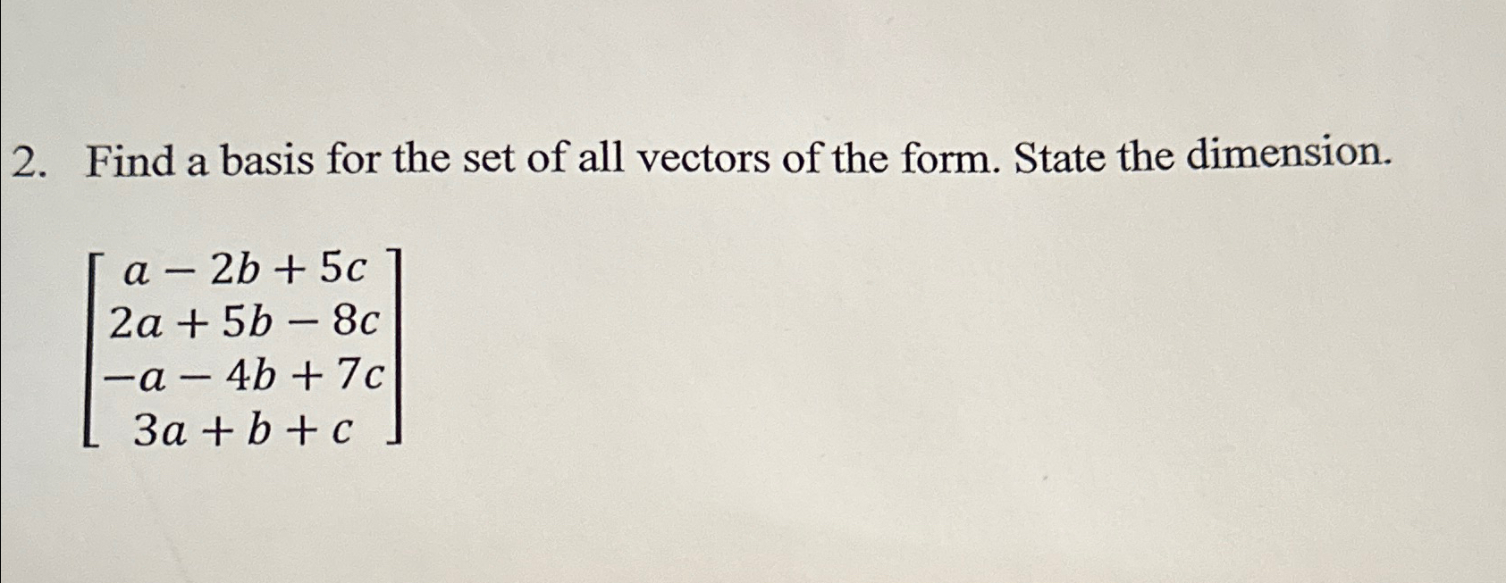 Solved Find a basis for the set of all vectors of the form. | Chegg.com