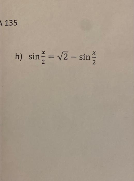Solved sin2x=2−sin2x | Chegg.com