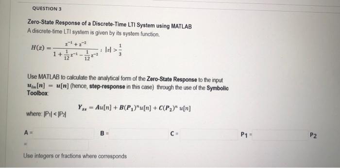 Solved QUESTION 3 Zero-State Response of a Discrete-Time LTI | Chegg.com