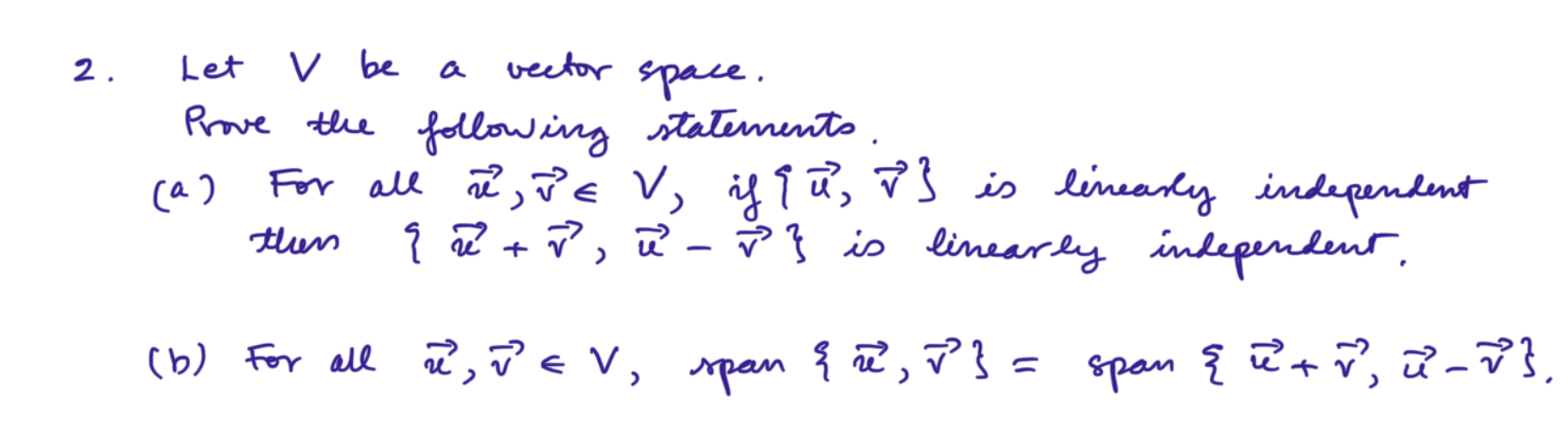 Solved Let V ﻿be a vector space.Prove the following | Chegg.com