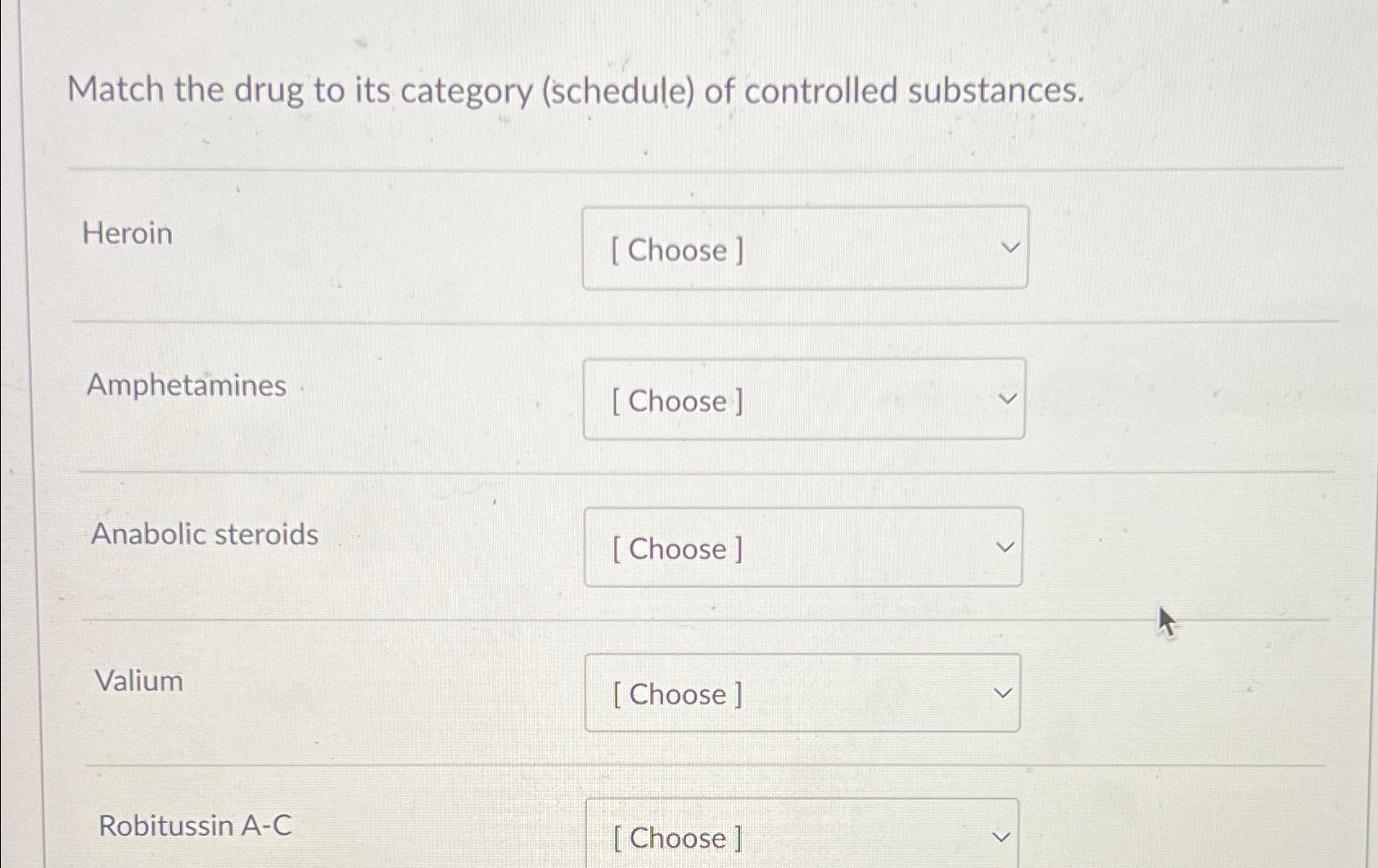 Solved Match the drug to its category (schedule) ﻿of | Chegg.com