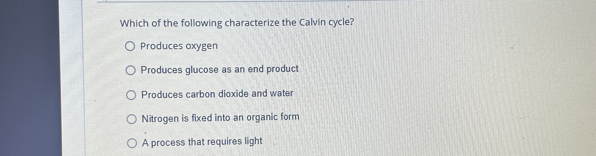 Solved Which of the following characterize the Calvin | Chegg.com