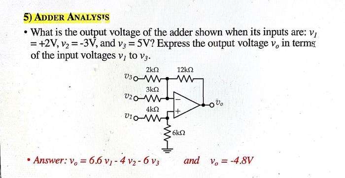 Solved 5) ADDER ANALYSIS • What is the output voltage of the | Chegg.com