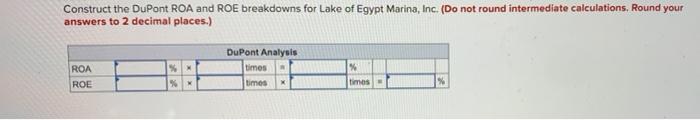 Solved construct the DuPont ROE and ROE breakdowns for Lake | Chegg.com