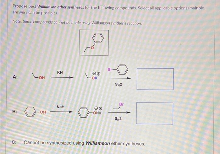Solved Propose best Williamson ether syntheses for the | Chegg.com