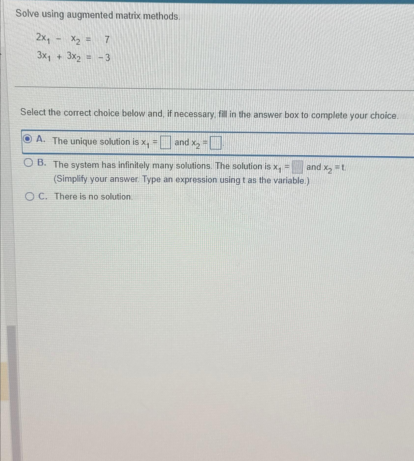 Solved Solve using augmented matrix | Chegg.com