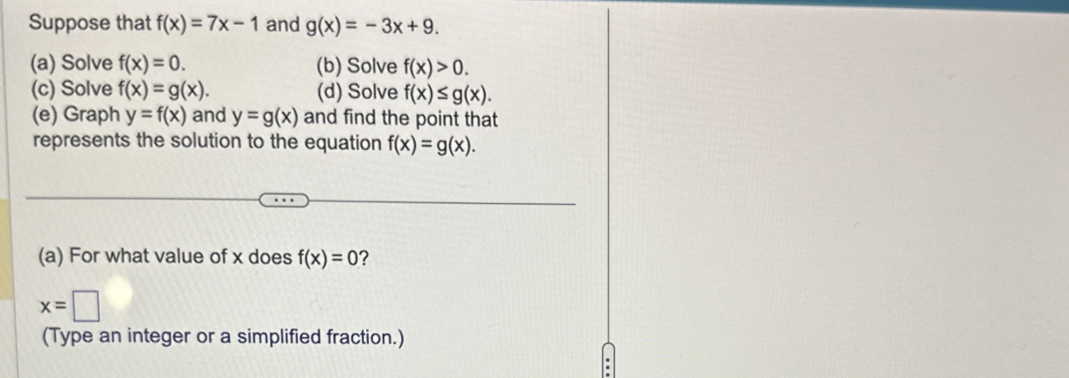 Solved Suppose that f(x)=7x-1 ﻿and g(x)=-3x+9.(a) ﻿Solve | Chegg.com