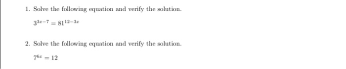 Solved 1. Solve the following equation and verify the | Chegg.com