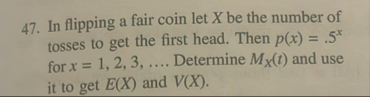 Solved In flipping a fair coin let x ﻿be the number of | Chegg.com