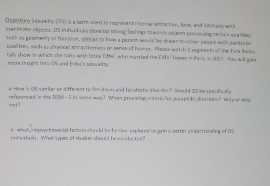 Objectum Sexuality (OS) is a term used to represent | Chegg.com