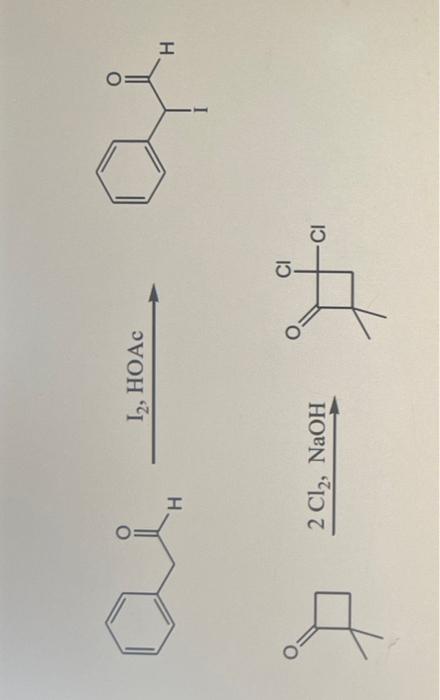 Solved I2,HOAc 2Cl2,NaOH | Chegg.com