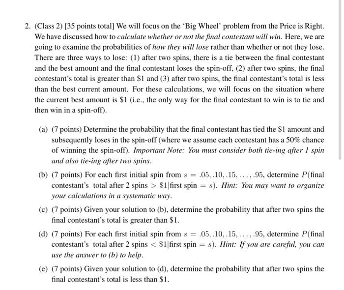 Solved 2. (Class 2) [35 points total] We will focus on the | Chegg.com