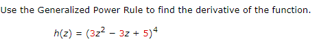 Solved Use the Generalized Power Rule to find the derivative | Chegg.com