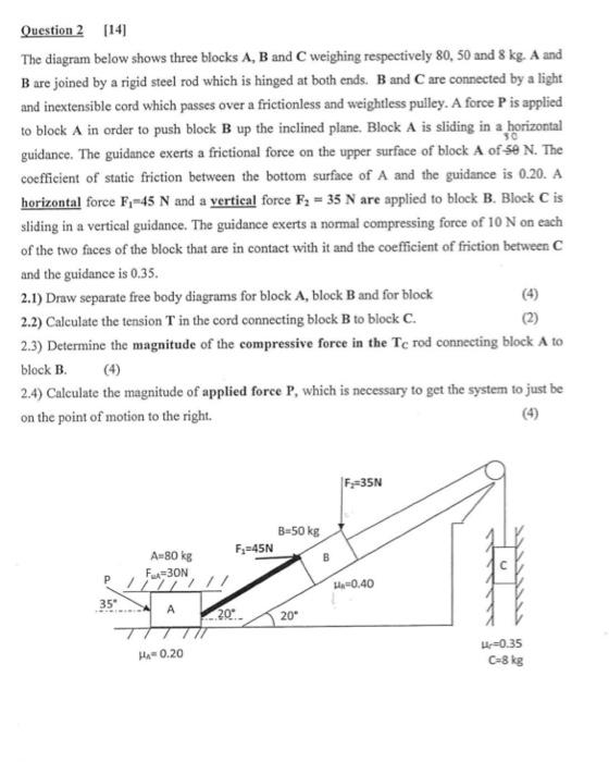 Solved The diagram below shows three blocks A,B and C | Chegg.com