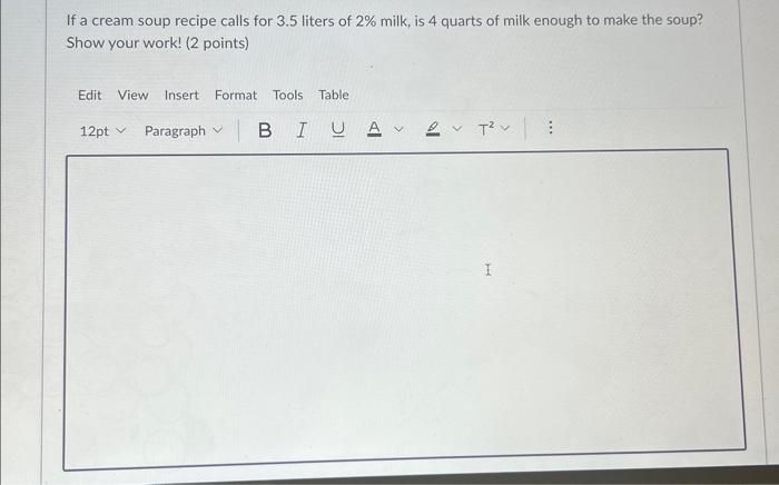 Solved If a cream soup recipe calls for 3.5 liters of 2% | Chegg.com