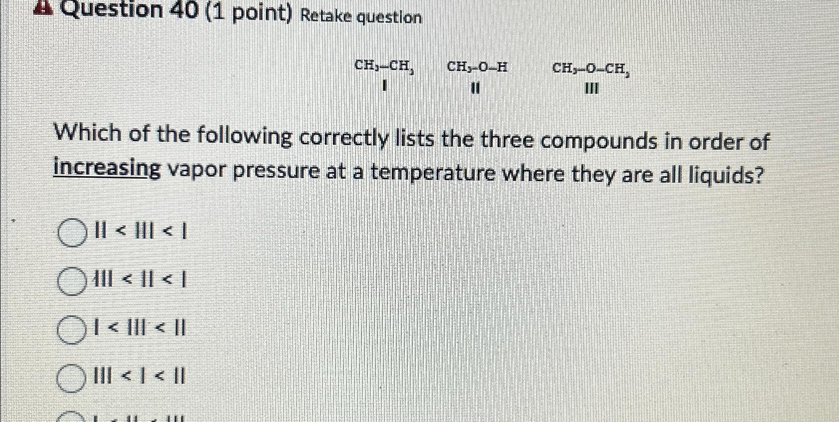 Solved Question 40 (1 point) Retake | Chegg.com