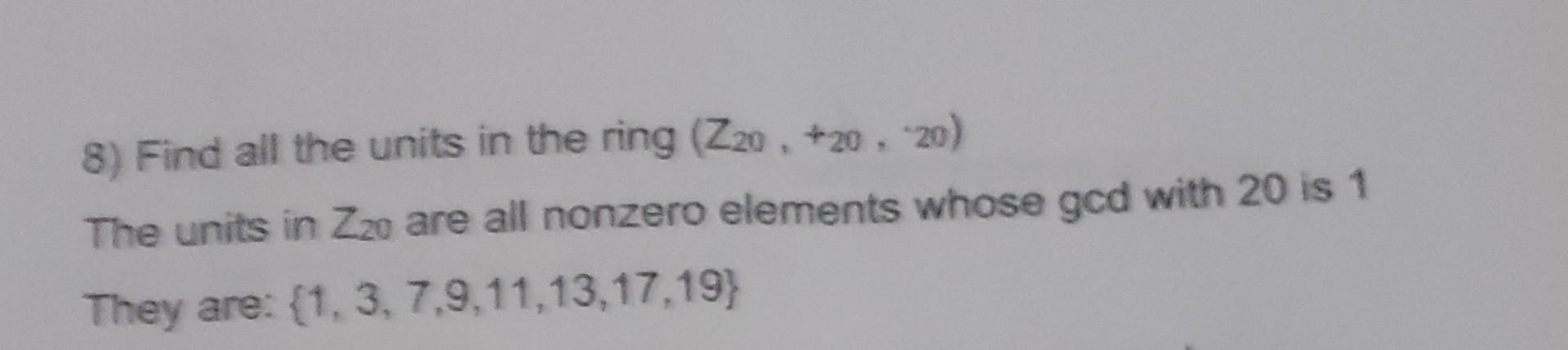 Solved units: {1,3,7,9,11,13,19} I understand they're all | Chegg.com