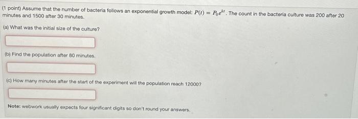 Solved (1 point) Assume that the number of bacteria follows | Chegg.com