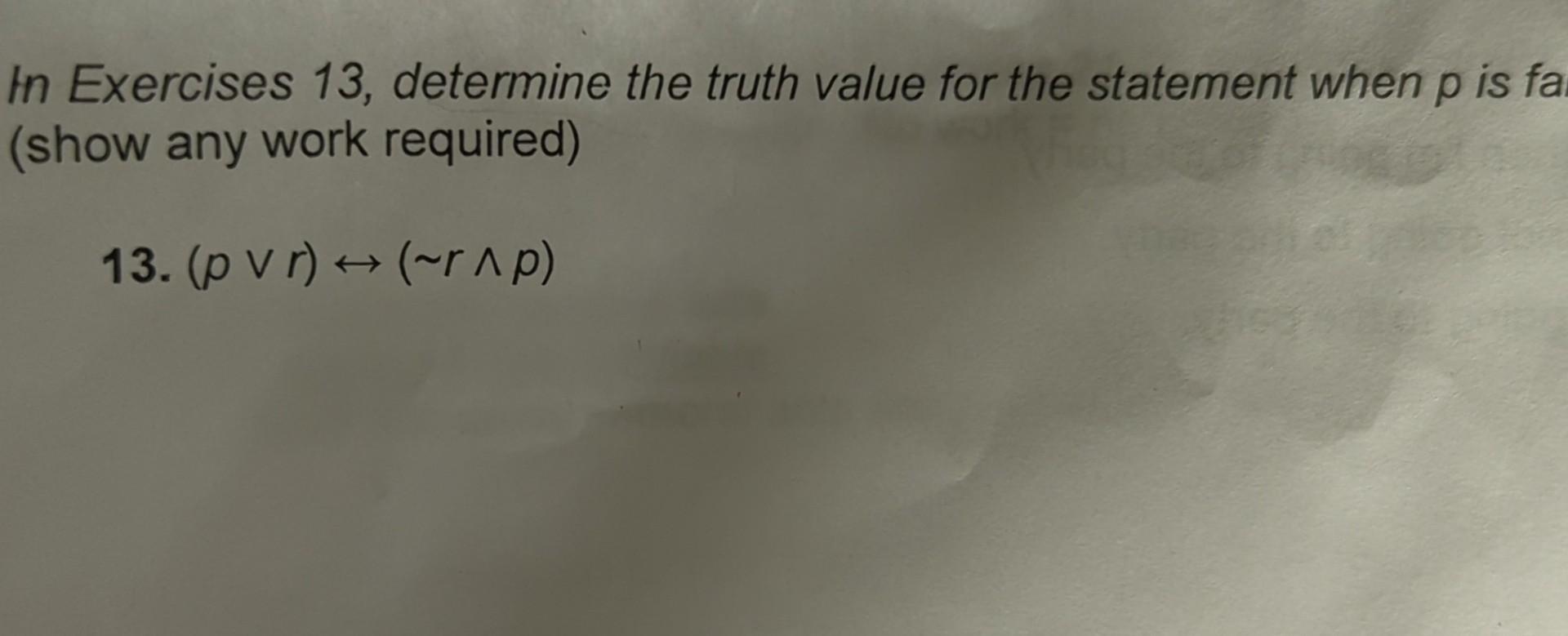 In Exercises 13, determine the truth value for the | Chegg.com