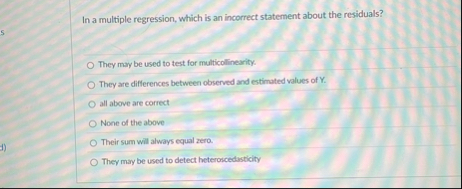 Solved In a multiple regression, which is an incorrect | Chegg.com
