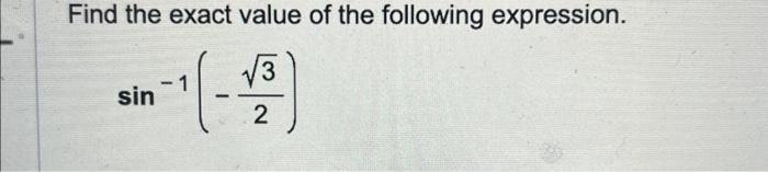 Solved Find the exact value of the following expression. \\[ | Chegg.com