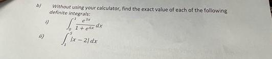 Solved b) Without using your calculator, find the exact | Chegg.com