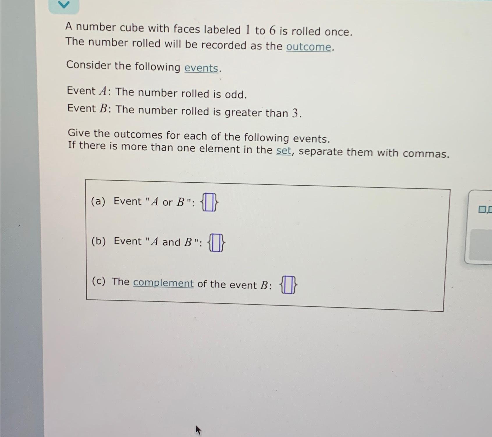 Solved A number cube with faces labeled 1 ﻿to 6 ﻿is rolled | Chegg.com