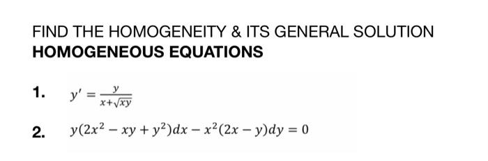 Solved FIND THE HOMOGENEITY & ITS GENERAL SOLUTION | Chegg.com