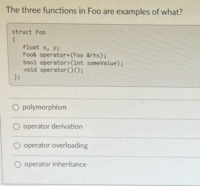 Solved The three functions in Foo are examples of what? | Chegg.com